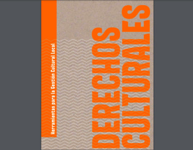 Derechos Culturales / Herramientas para la Gestión Cultural Local | Programa Red Cultura